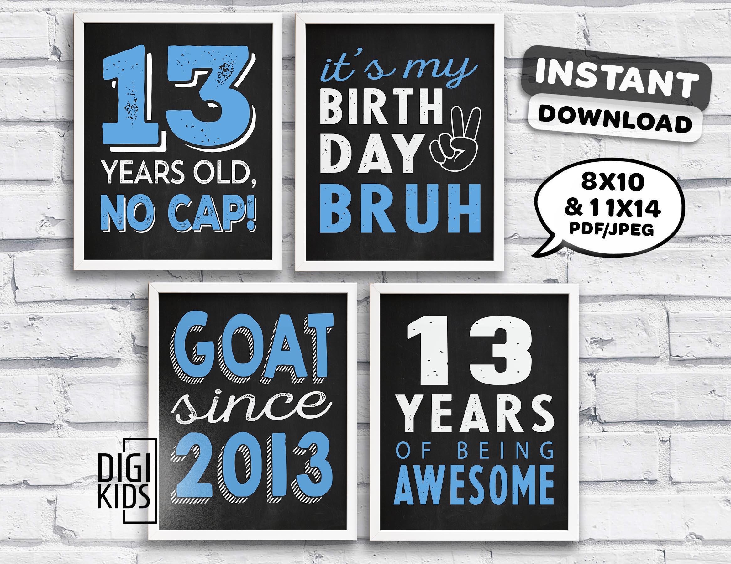 13th Birthday Printable Signs - 13th Birthday Party Decorations - BRUH ...