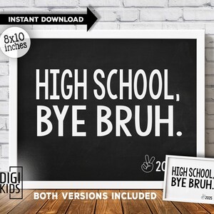 Senior Year Printable Sign 2025 - Last Day of 12th Grade - Bruh I'm Out ...