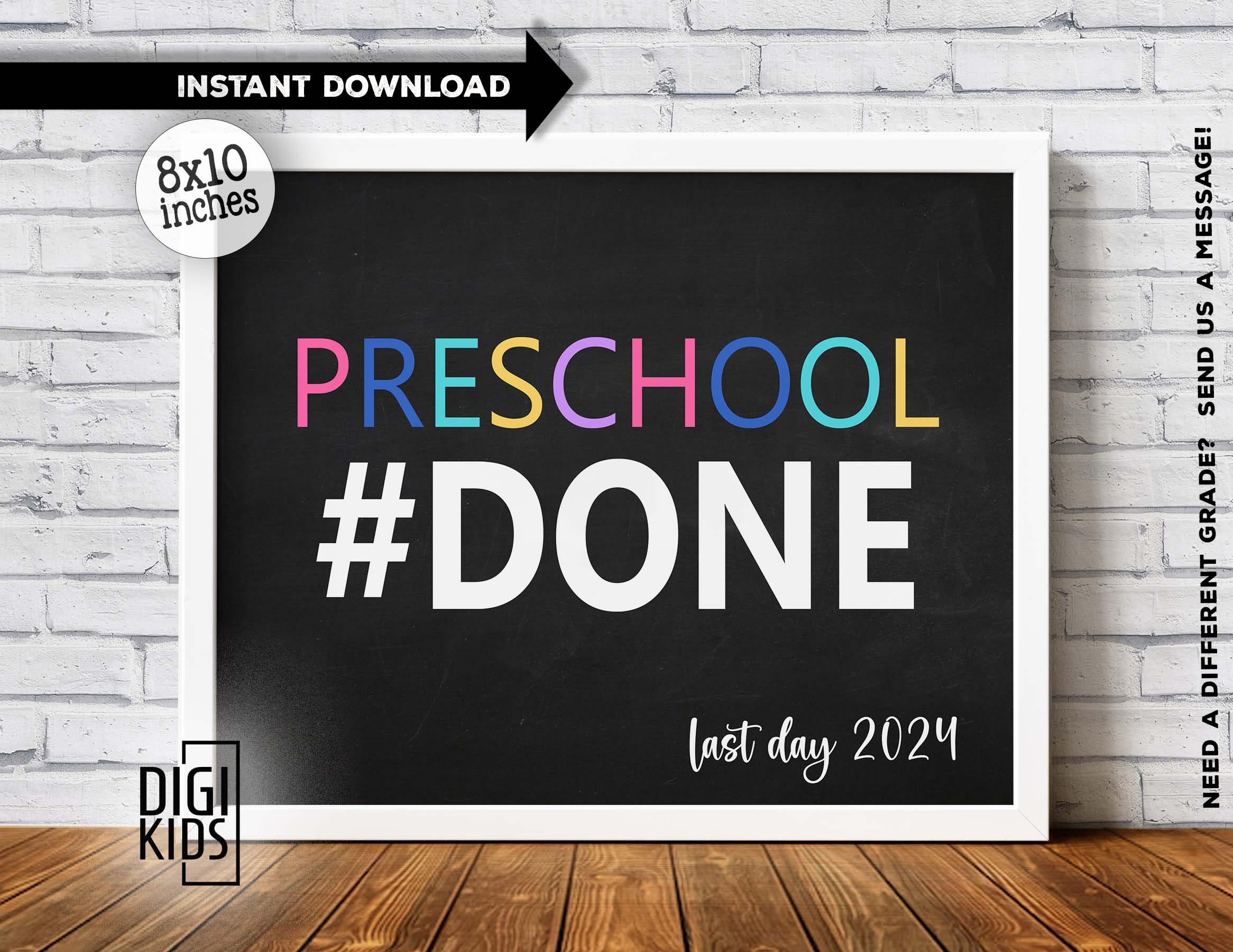 Last Day of Preschool Sign - Preschool #DONE Printable 2024 - Preschool ...