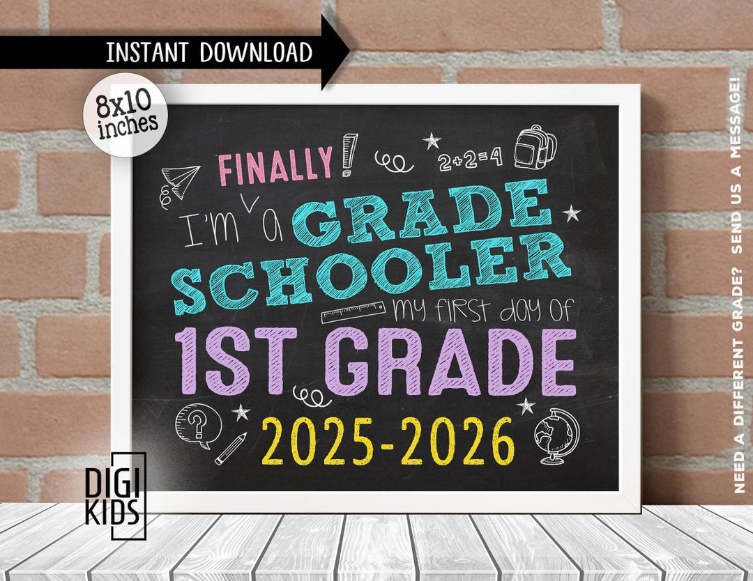 First Day of 1st Grade Printable Sign 2025 - First Day of School Sign ...