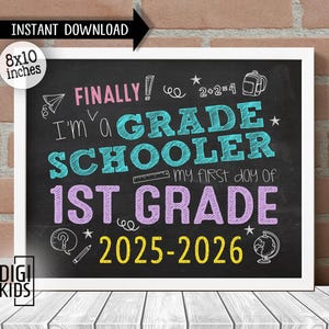 First Day of 1st Grade Printable Sign 2025 - First Day of School Sign ...