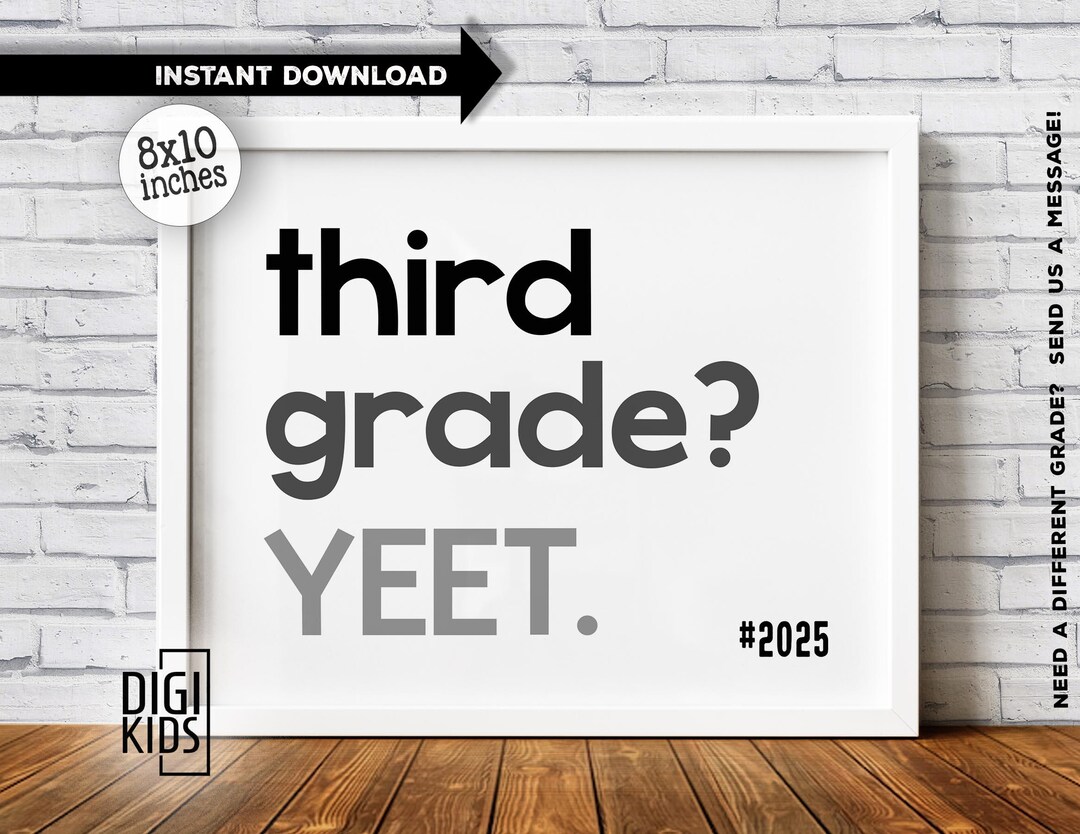 3rd Grade - Last Day of School Sign - Printable 3rd Grade YEET Sign ...
