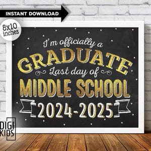 Last Day of Middle School Sign 2025 - Middle School Graduate ...