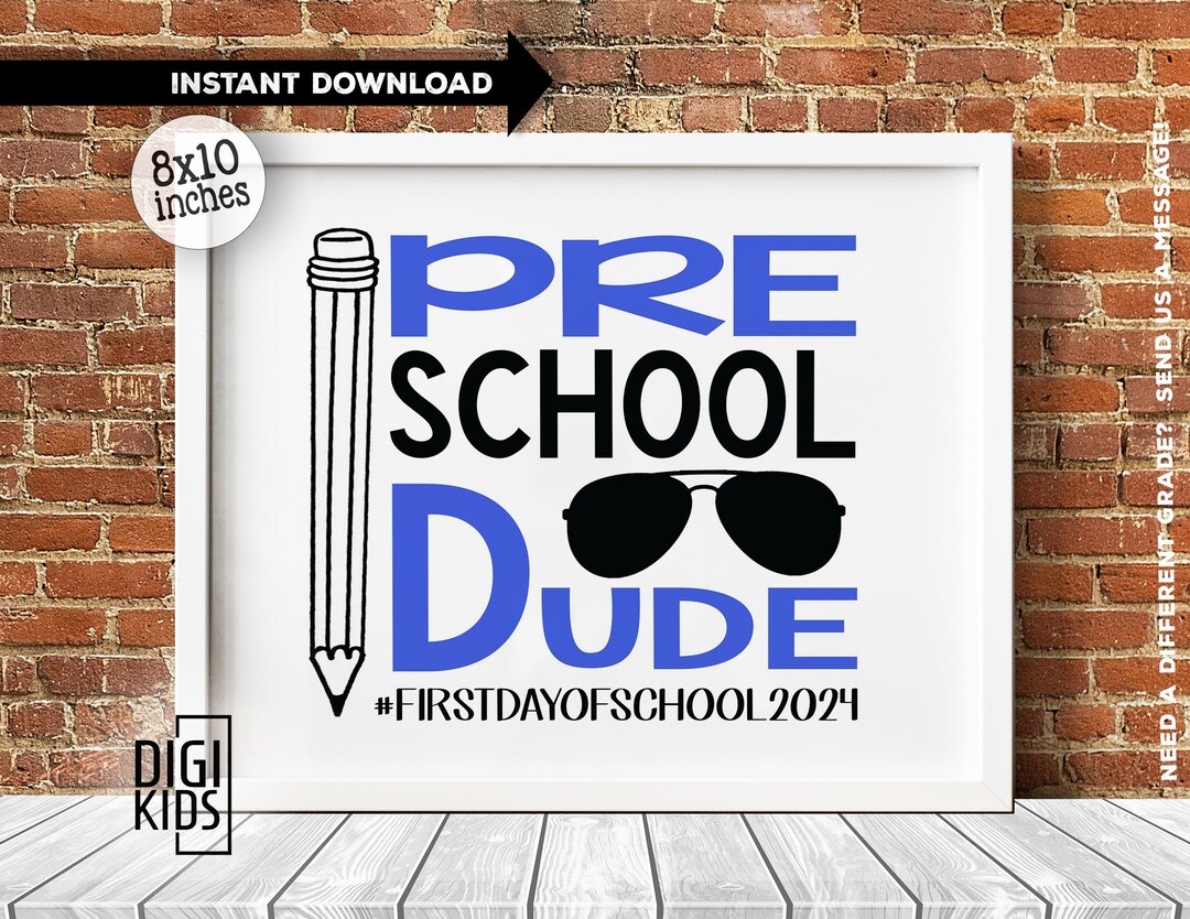 Preschool Sign 2024 - 1st Day of School Sign - Preschool DUDE Sign ...