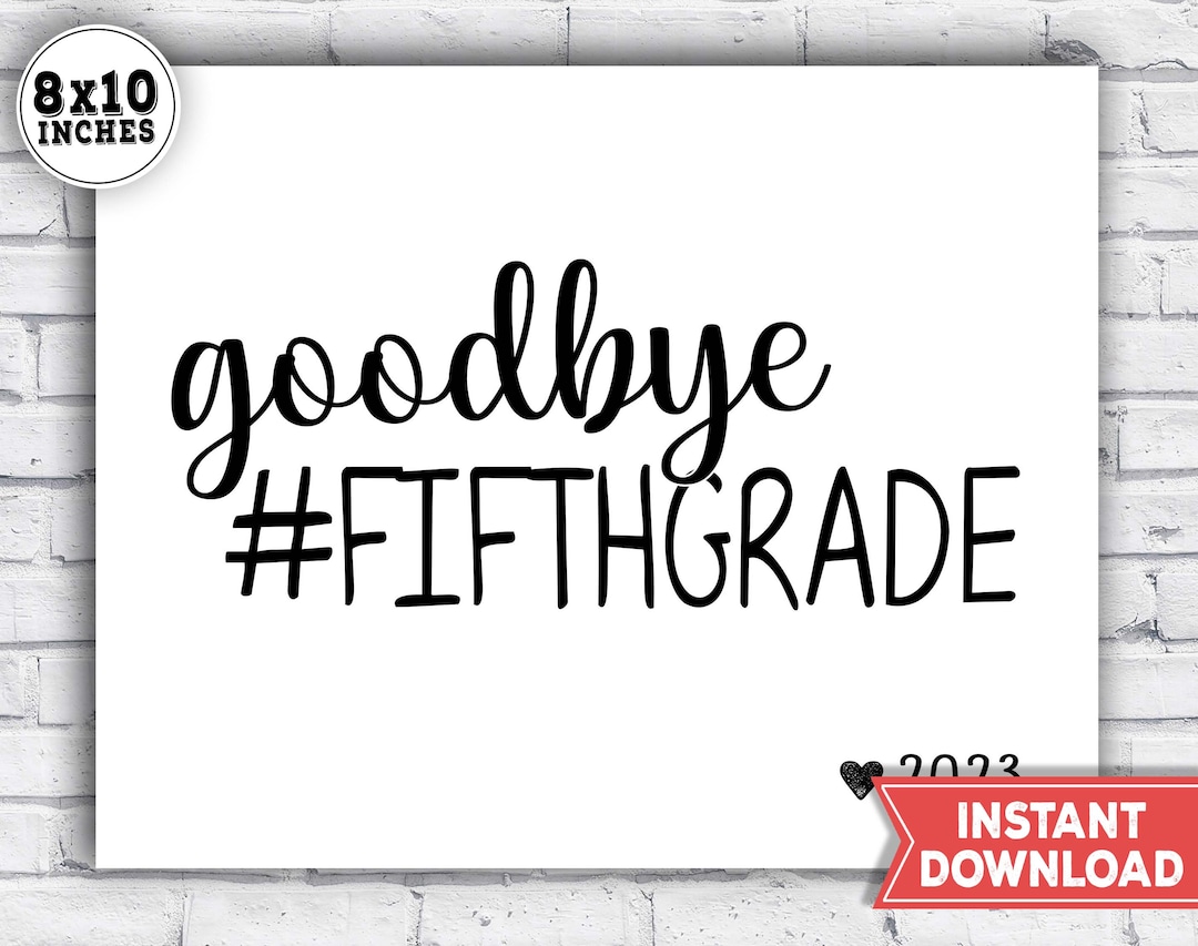 Last of 5th Grade Sign Last Day of School Sign 2022 2023 Goodbye Fifth ...