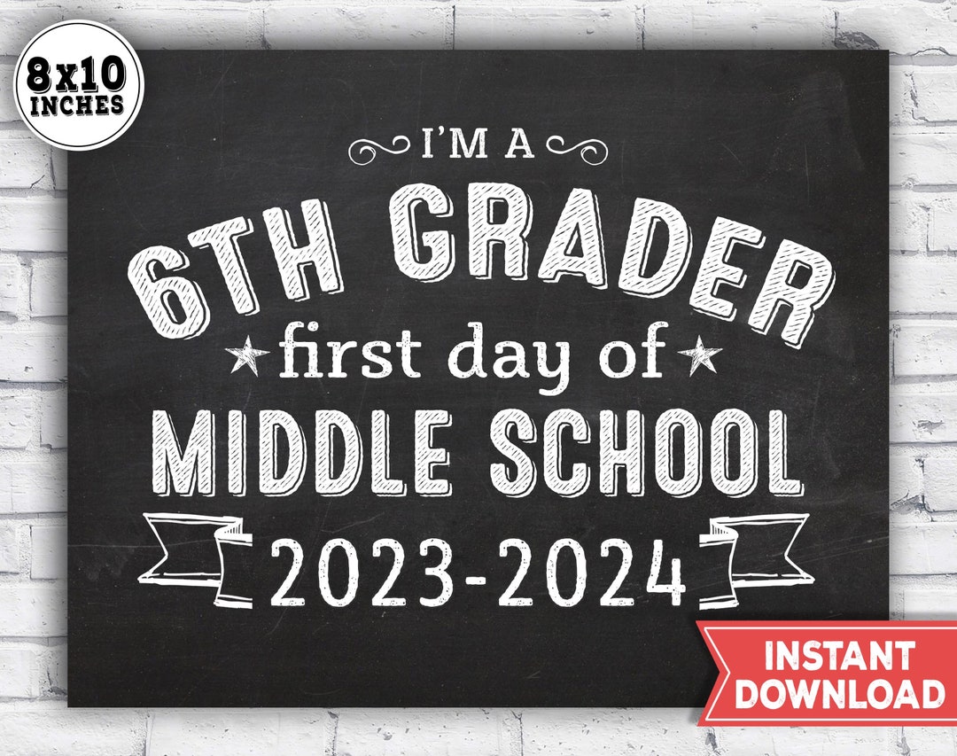 1st Day of Middle School Sign 2023 First Day of 6th Grade - Etsy