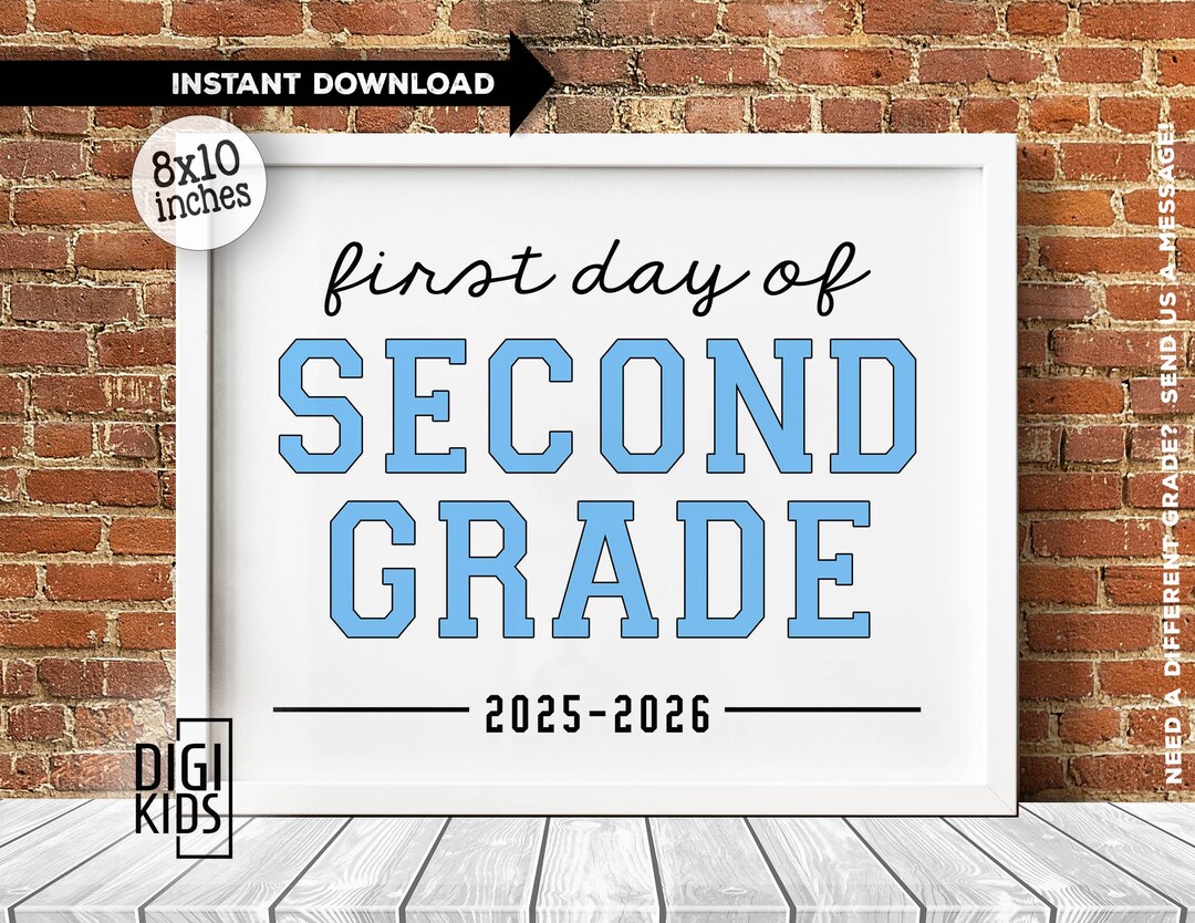 First Day of 2nd Grade Sign - Printable 2nd Grade Sign - First Day of ...
