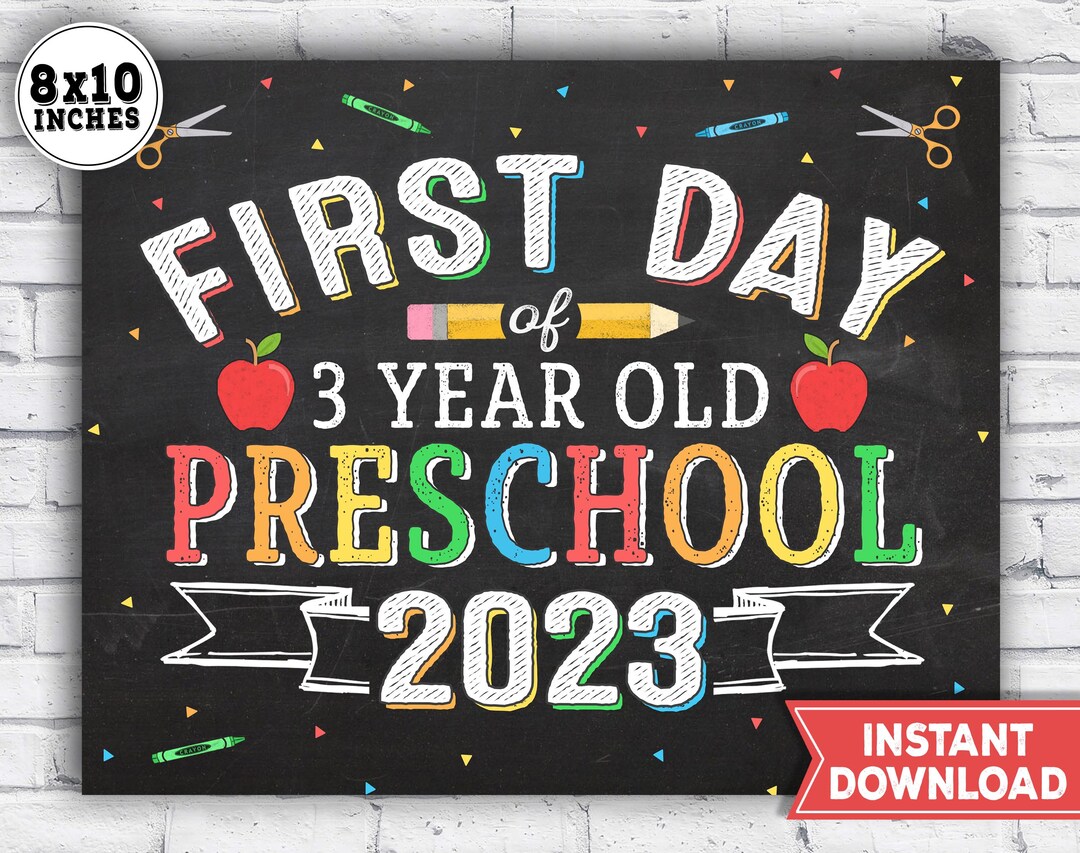 1st Day of 3 Year Old Preschool Sign First Day of School Sign 2023 ...