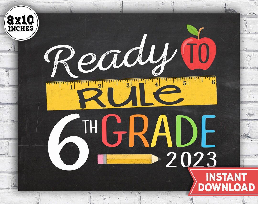 First Day of 6th Grade Sign 2023 1st Day of School Sign Ready to Rule ...