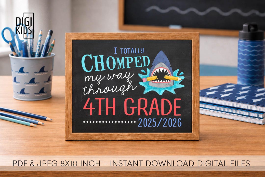 Last Day of 4th Grade Printable Sign - Boys Last Day of School - Sharks ...