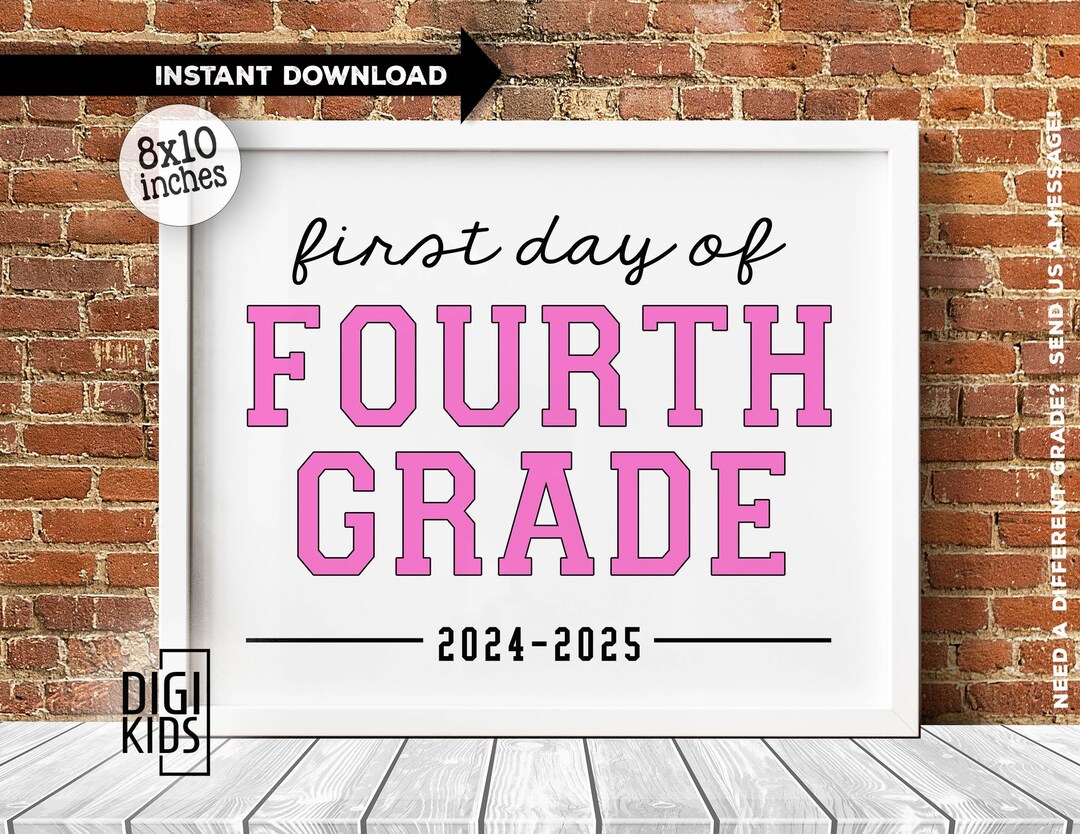 First Day of 4th Grade Sign - Printable 4th Grade Sign - First Day of ...