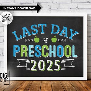 Last Day of Preschool Sign - Last Day of School Sign 2025 - Preschool ...