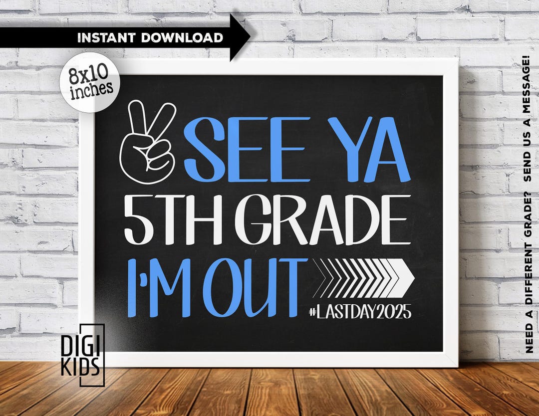 See Ya 5th Grade Last Day of School Instant Download Printable - Last ...