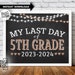 Last Day of 5th Grade Printable Peace Out 5th Grade Chalkboard Sign ...