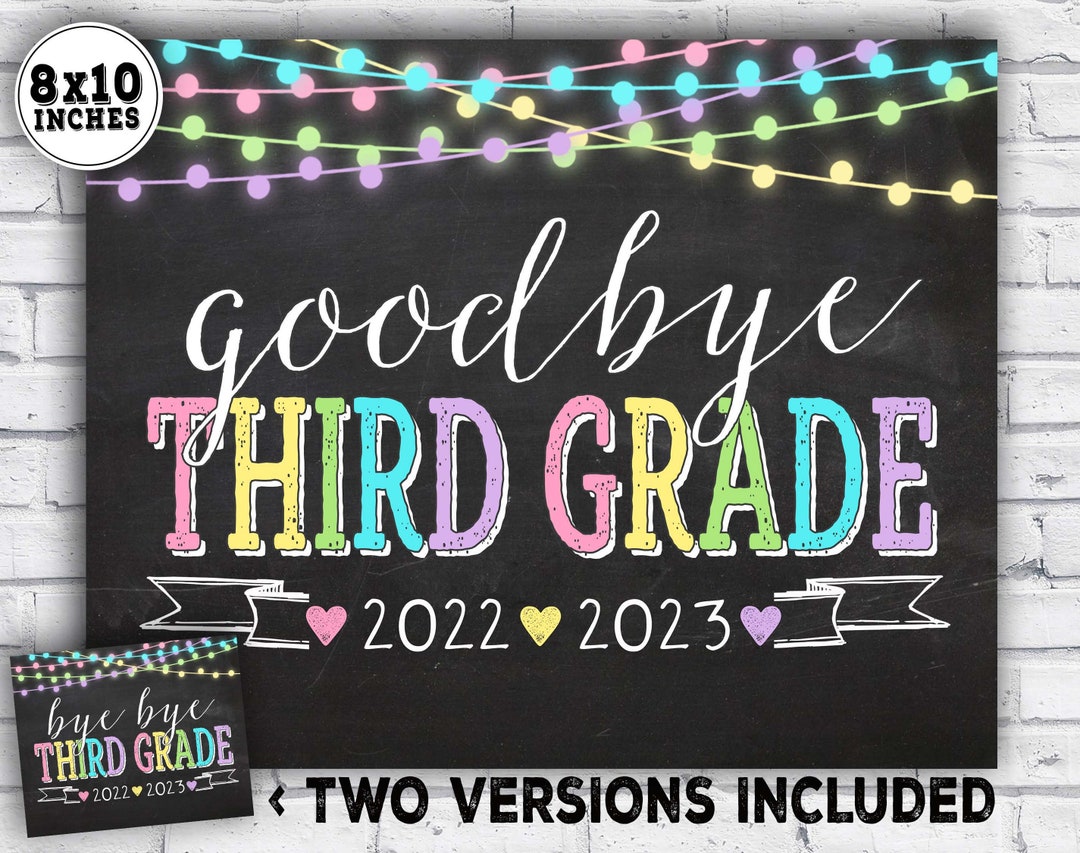 Last Day of 3rd Grade Sign Last Day of School Sign 2022 2023 Bye Bye ...