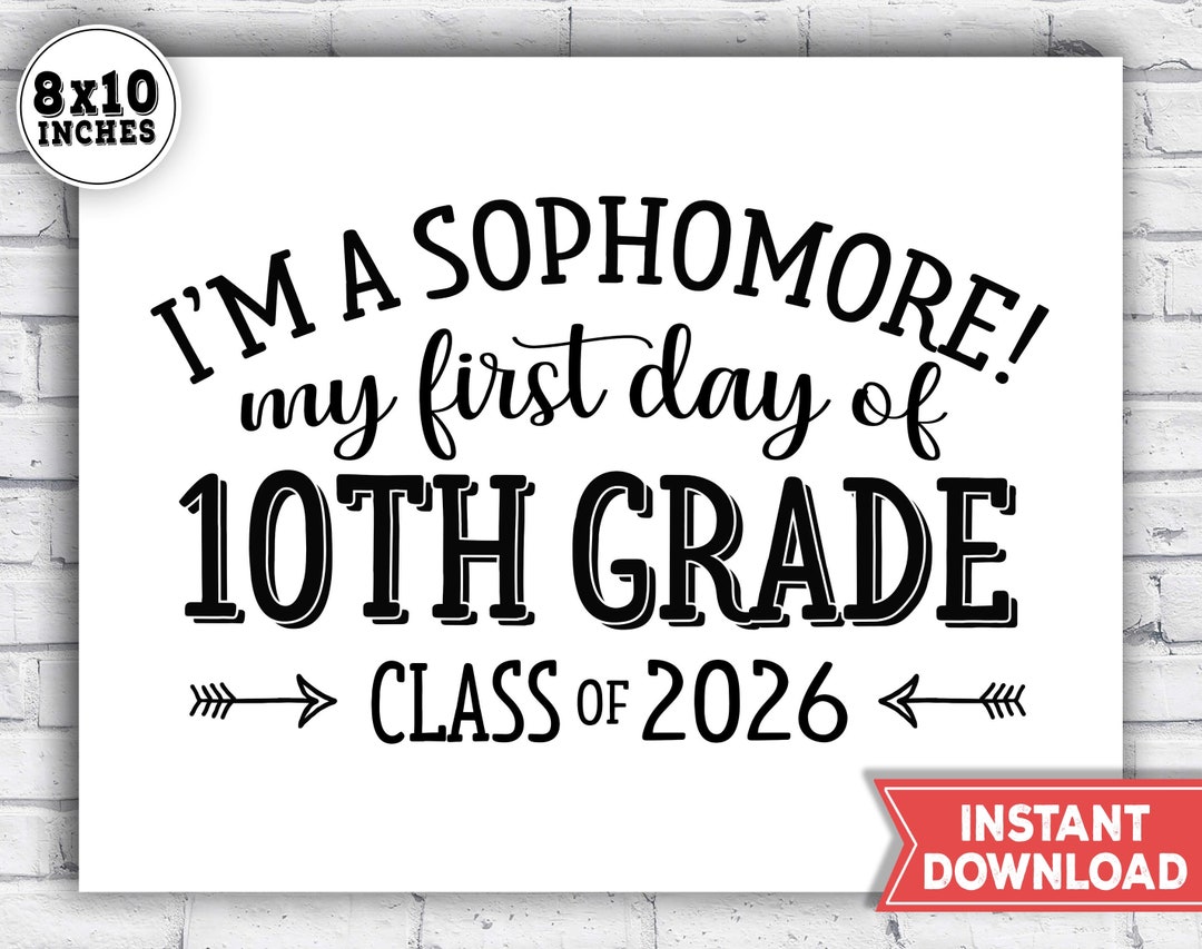 First Day Of Sophomore Year Sign 1st Day Of High School 2023 2024