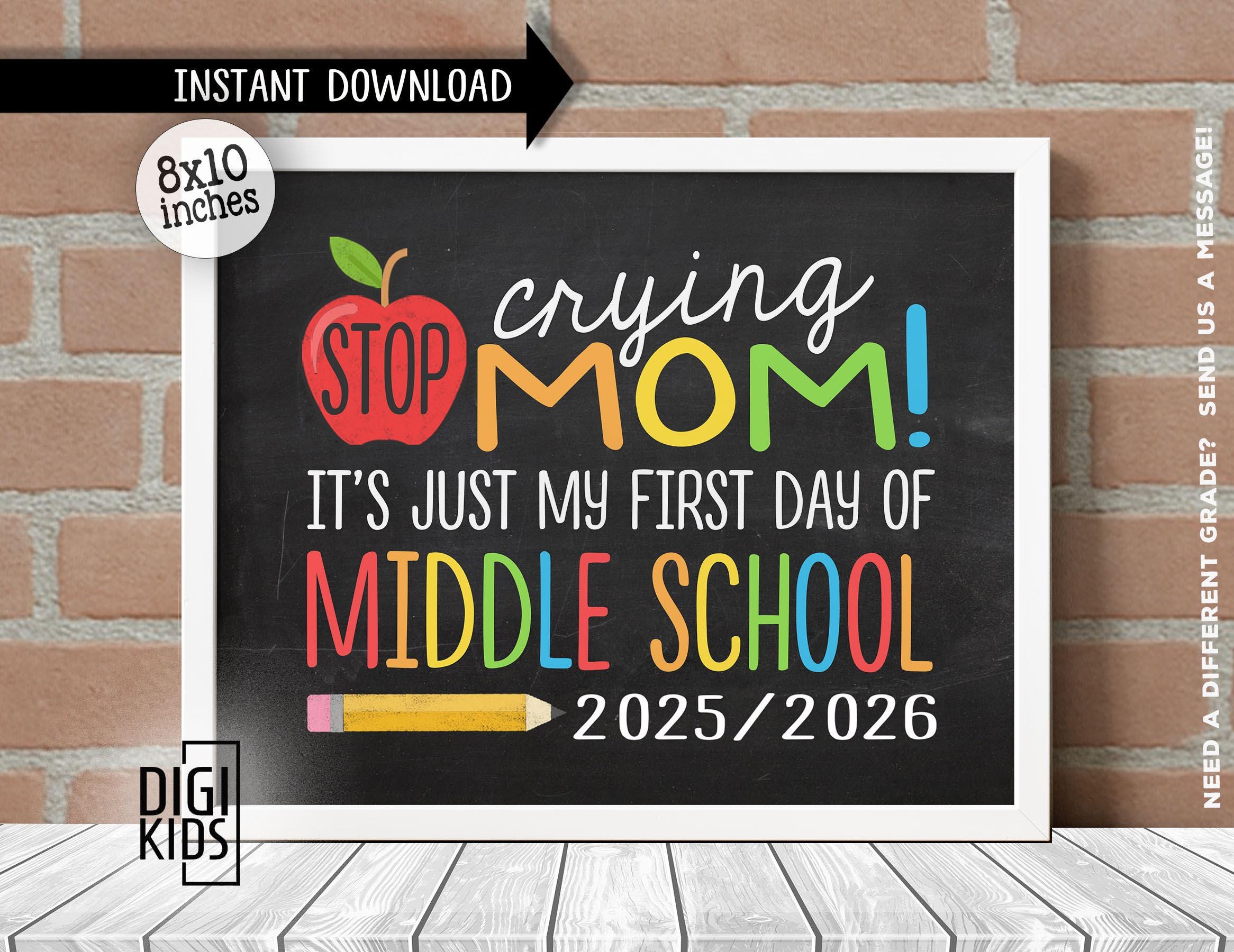 Last First Day of Middle School Sign - 1st Day of Middle School Sign ...