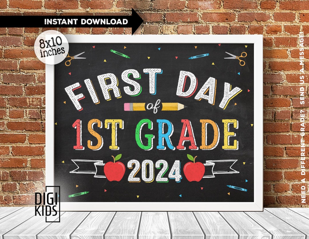 First Day of 1st Grade Sign 2024 - 1st Day of School Sign - Printable ...