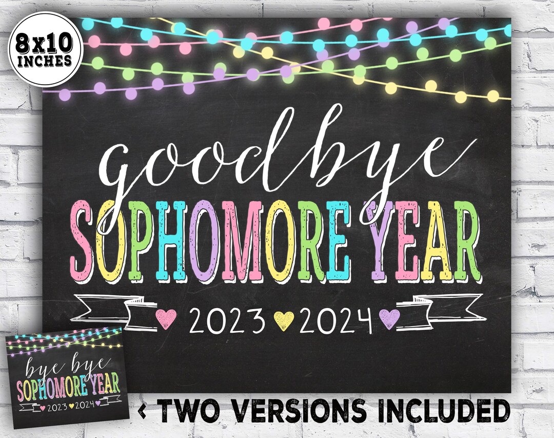 Last Day of Sophomore Year Sign 10th Grade Sign Printable Bye Bye ...