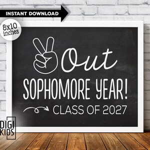 Peace Out Sophomore Year Sign 2025 - Last Day of 10th Grade Printable ...
