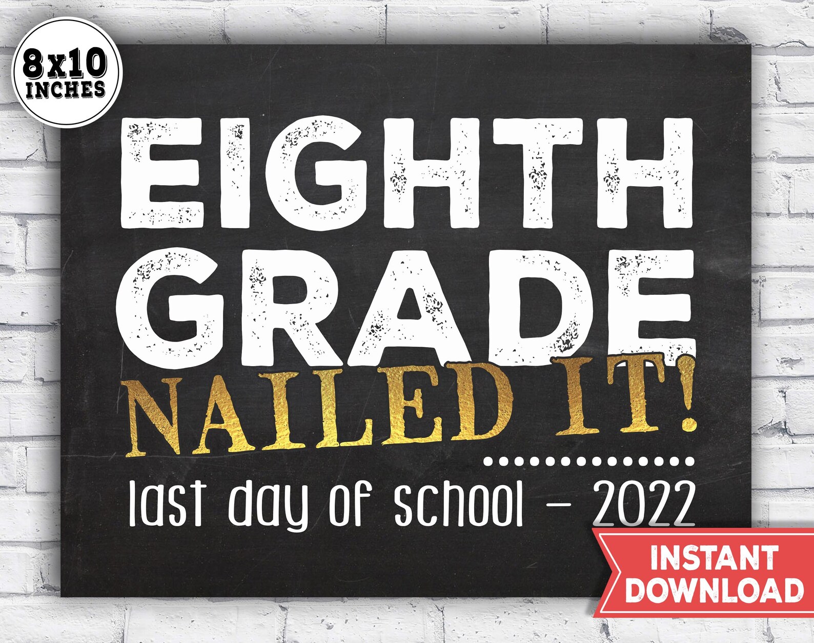 Last Day of School Sign Last Day of 8th Grade Sign 2021 2022 - Etsy