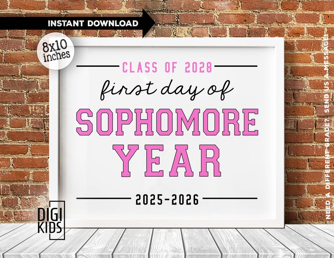 First Day of Sophomore Year Printable Sign - High School Sophomore Sign ...