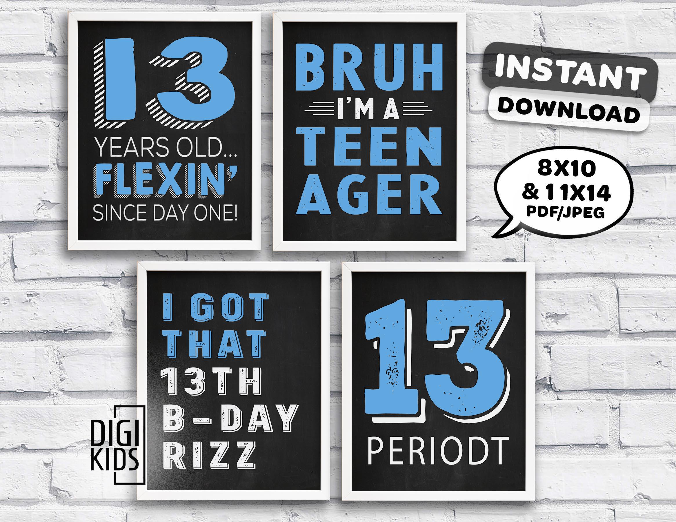 13th Birthday Printable Signs - 13th Birthday Party Decorations - BRUH ...