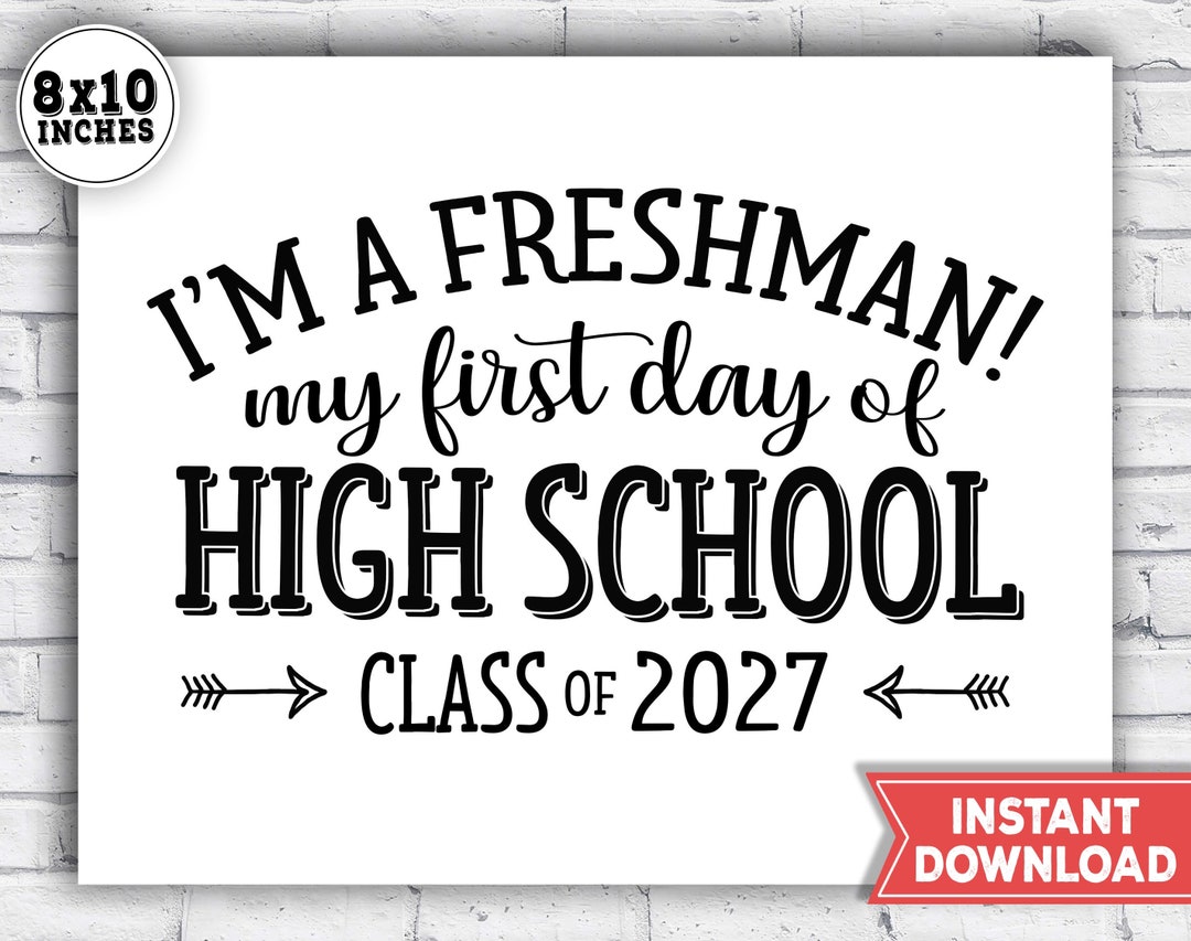 First Day of Freshman Year Sign 1st Day of High School 2023-2024 ...