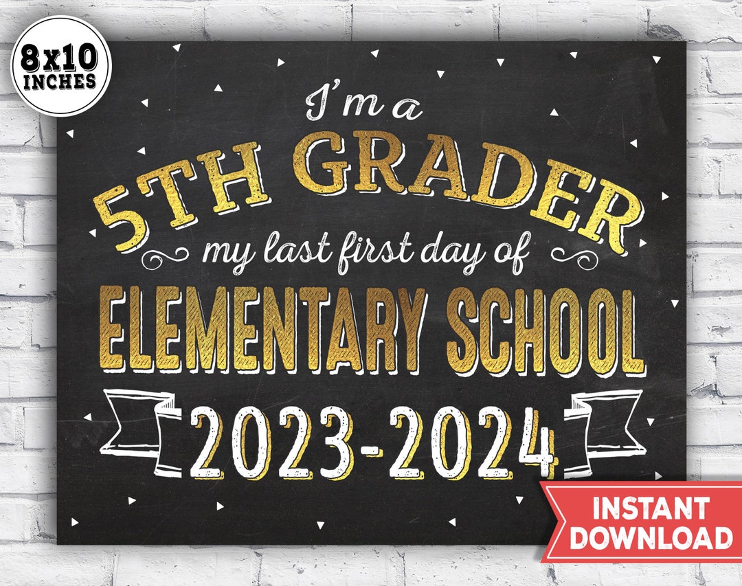 1st Day of 5th Grade Sign 2023 LAST First Day of Elementary School ...