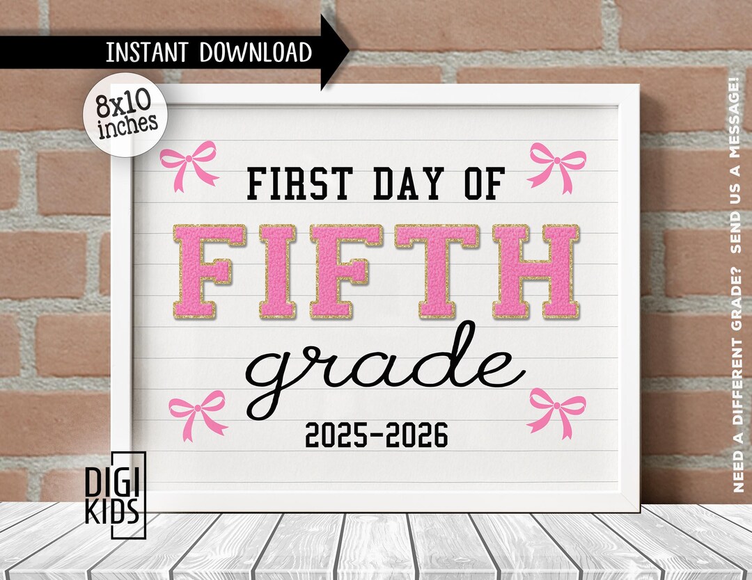 First Day of 5th Grade Sign - First Day of School Printable 2025 ...