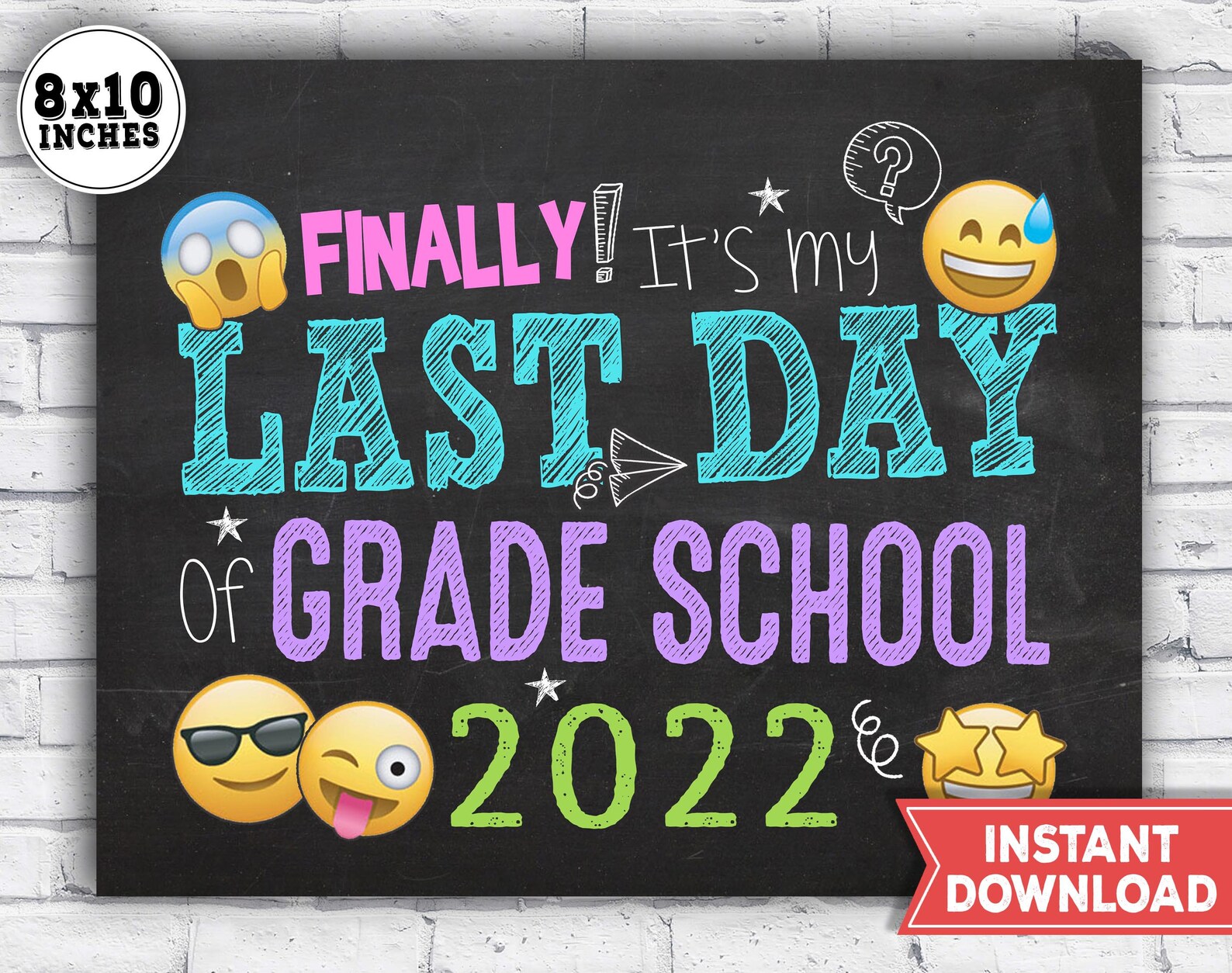 Last Day of Grade School Sign Last Day of 5th Grade Sign - Etsy