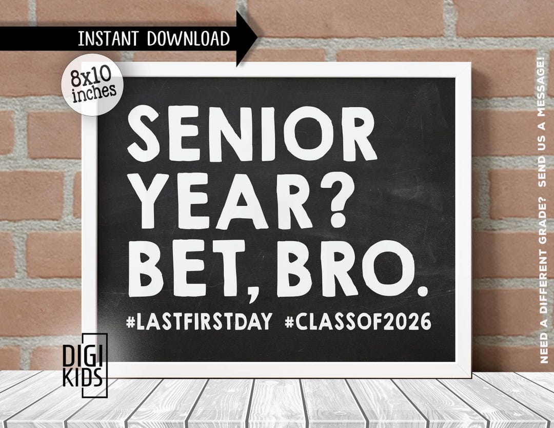 First Day of Senior Year Printable Sign 2025 - High School Class of ...