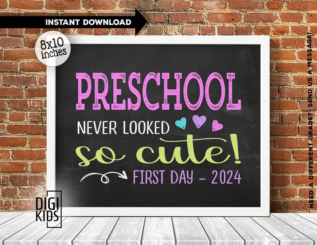 Preschool Sign - First Day of School Sign 2024 - Preschool Printable ...