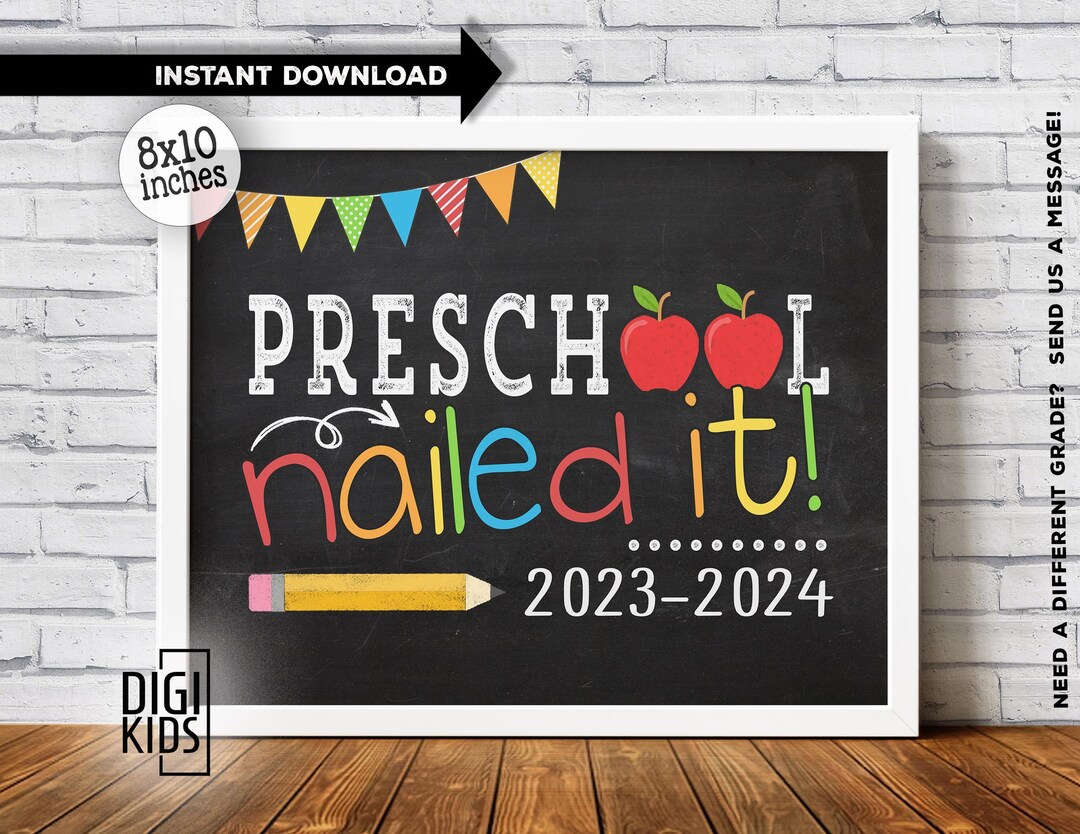 Last Day of Preschool Sign - Preschool Nailed It Printable 2024 - Last ...