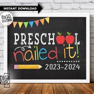 Last Day of Preschool Sign - Preschool Nailed It Printable 2024 - Last ...