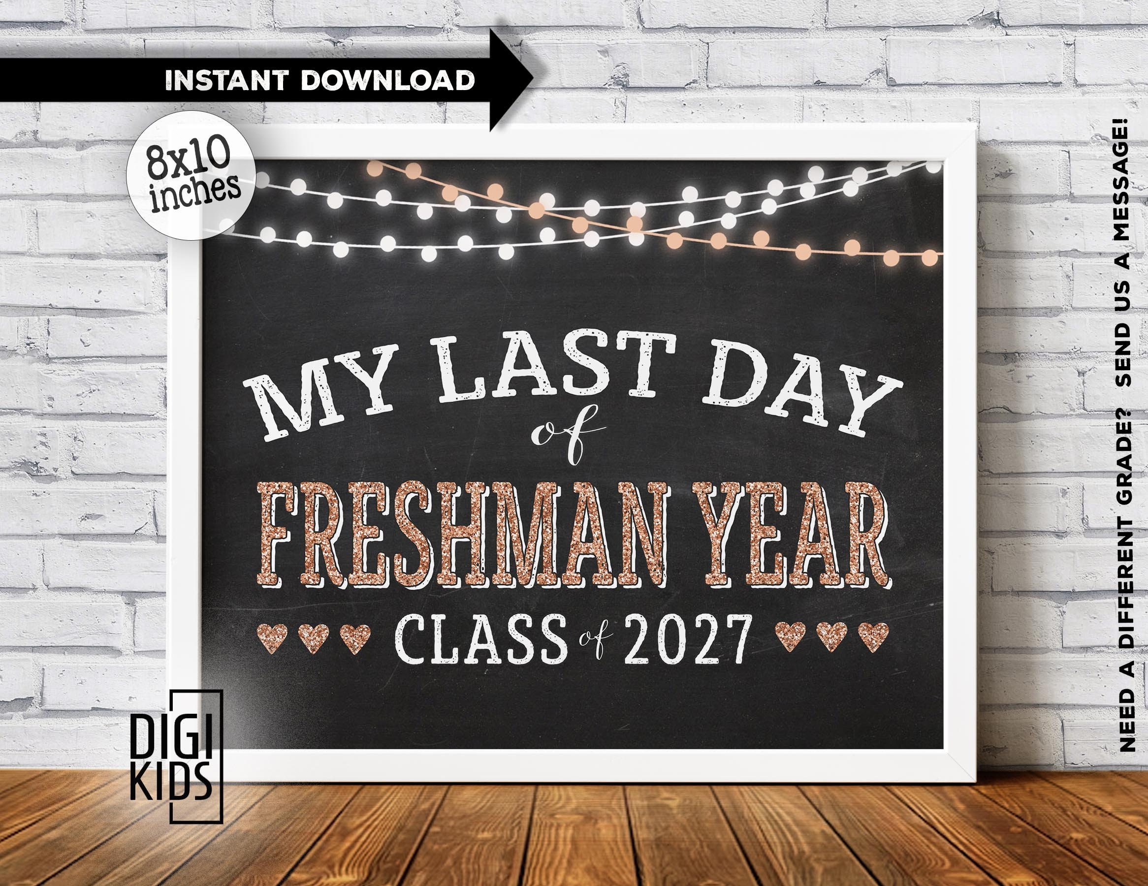 Last Day of School Sign Last Day of Freshman Year Sign 2024 Last Day of ...