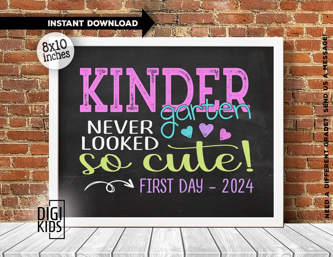 1st Day of Kindergarten Sign - First Day of School Sign 2024 ...