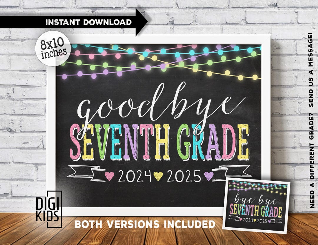 Last Day of 7th Grade Sign - Last Day of School Sign 2025 - Bye Bye ...