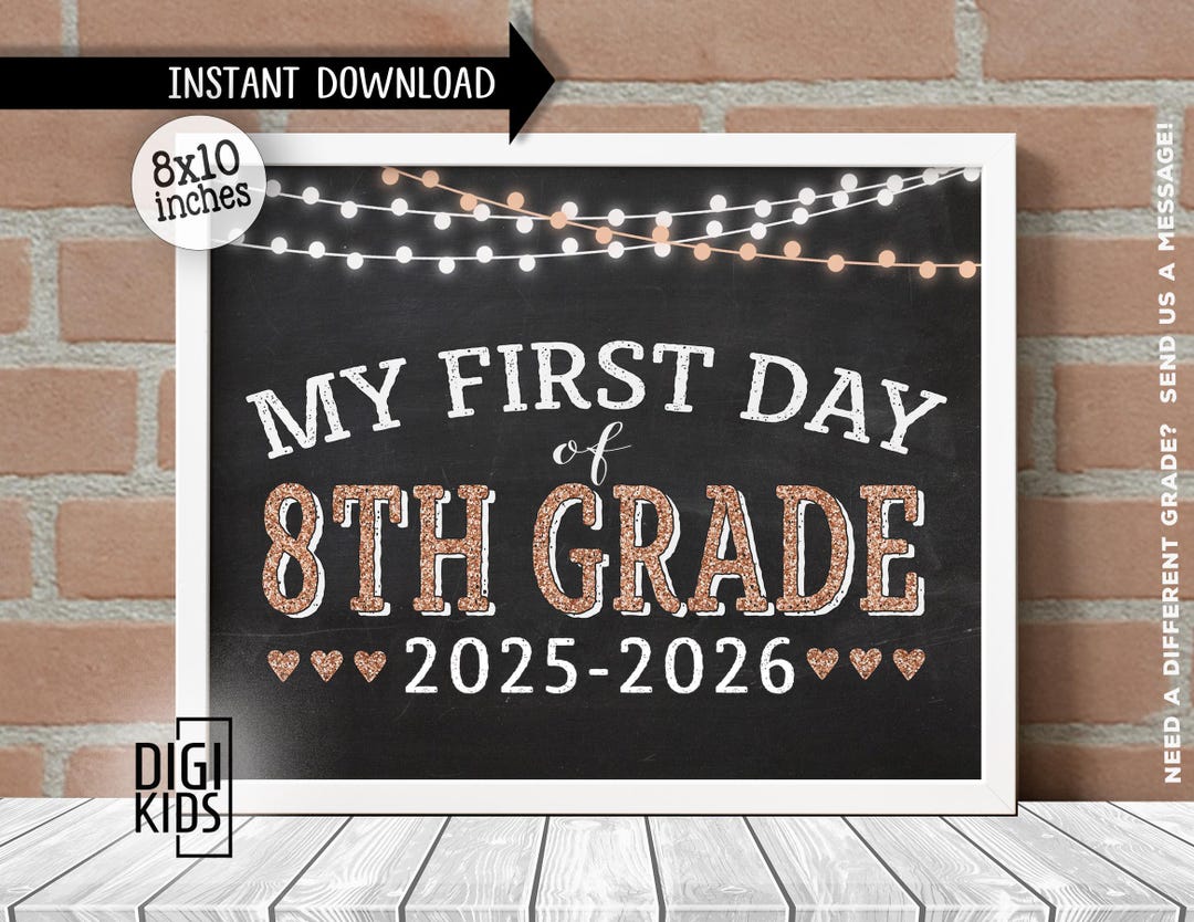 First Day of 8th Grade Printable Sign 2025 - First Day of School Sign ...