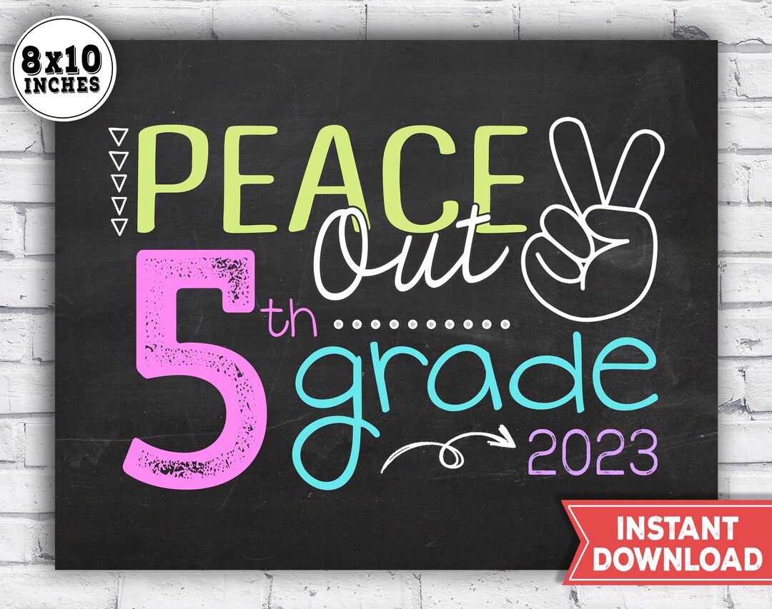 Last Day of 5th Grade Printable Peace Out 5th Grade - Etsy