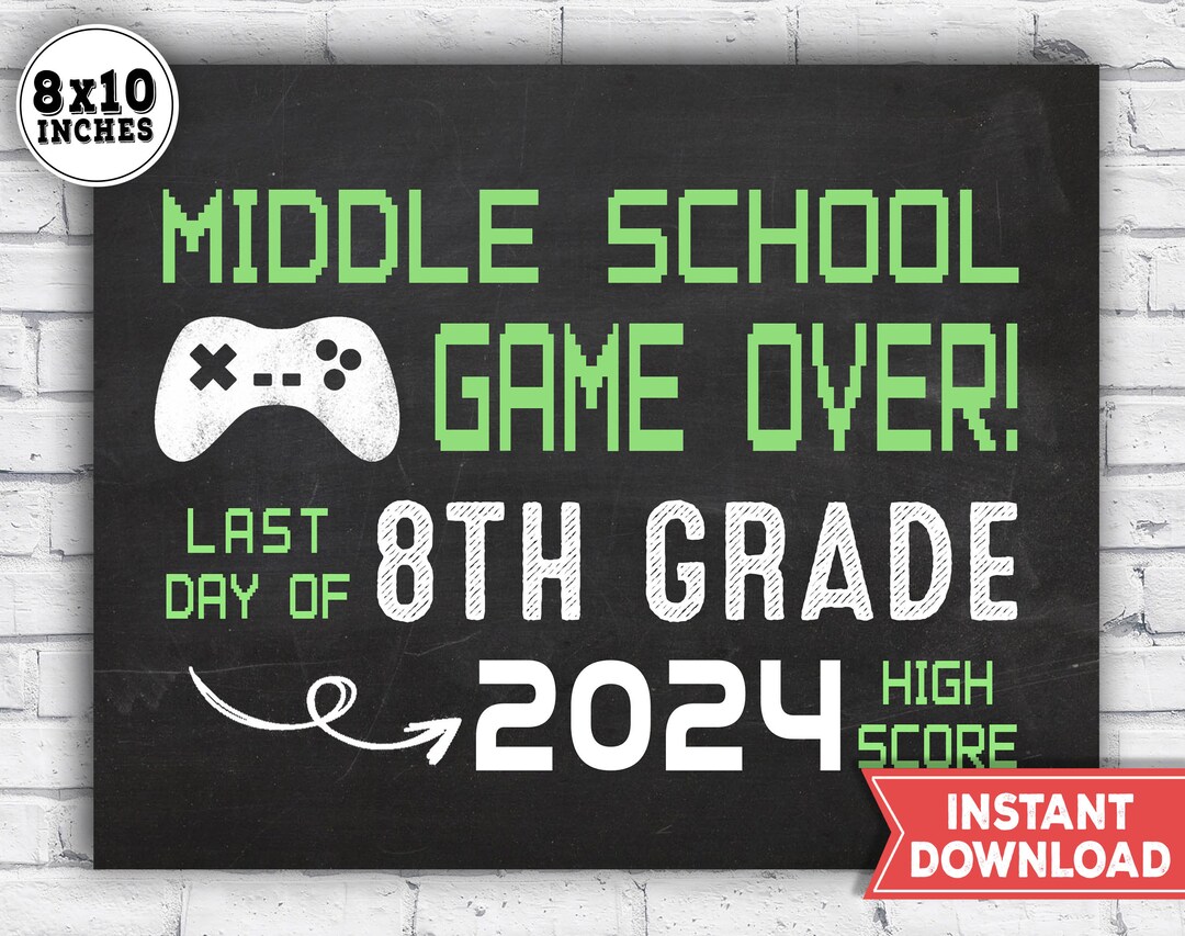 Last Day of 8th Grade Sign 2024 - Last Day of Middle School Sign ...