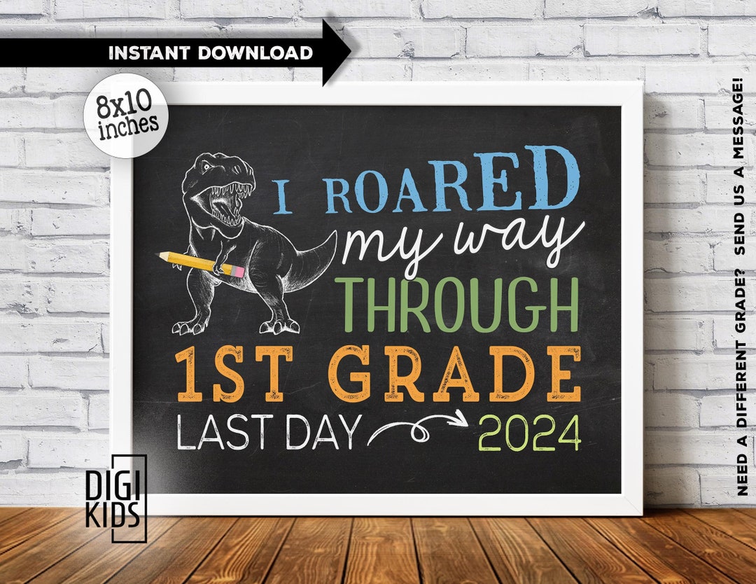 Last Day of 1st Grade Sign 2024 - Last Day of School PRINTABLE Sign ...