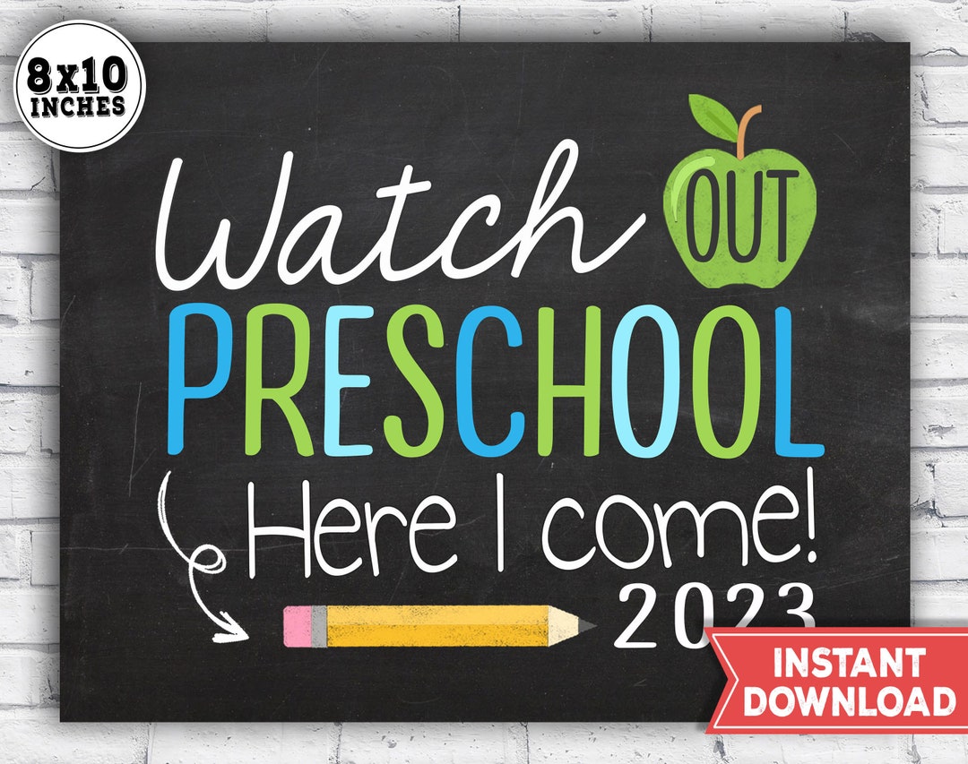 First Day of Preschool Sign - 1st Day of School Sign - Watch Out ...