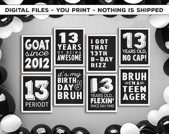 13th Birthday Printable Signs - 13th Birthday Party Decorations - BRUH ...