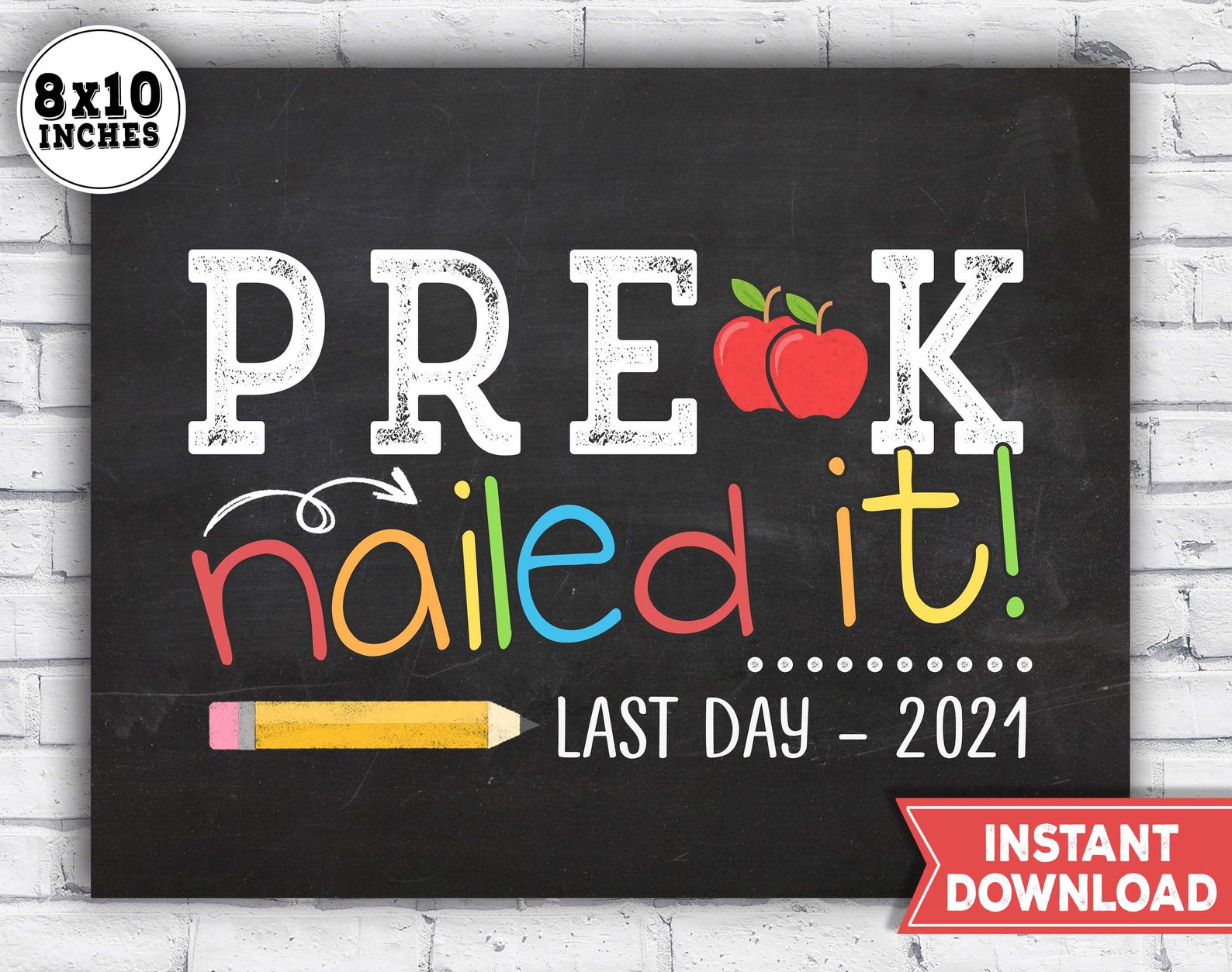 Last day of PRE K sign Pre K nailed it printable 2021 Last | Etsy