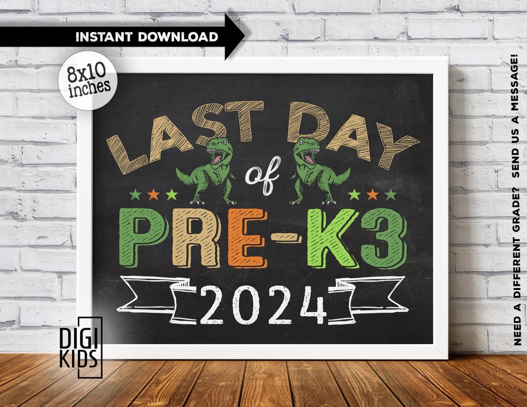 Last Day of Pre K3 Printable Sign - Boys Last Day of School Pre-k3 ...
