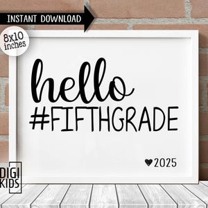 5th Grade First Day of School Sign 2025 - Hello 5th Grade Printable ...