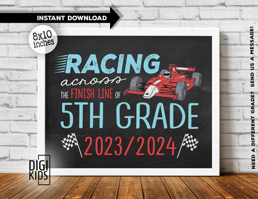 5th Grade Last Day of School Printable Sign 2024 - Race Car 5th Grade ...