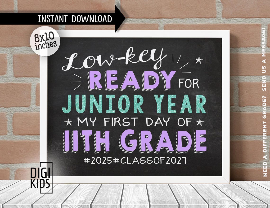 1st Day of 11th Grade Sign 2025 - First Day of Junior Year Sign ...