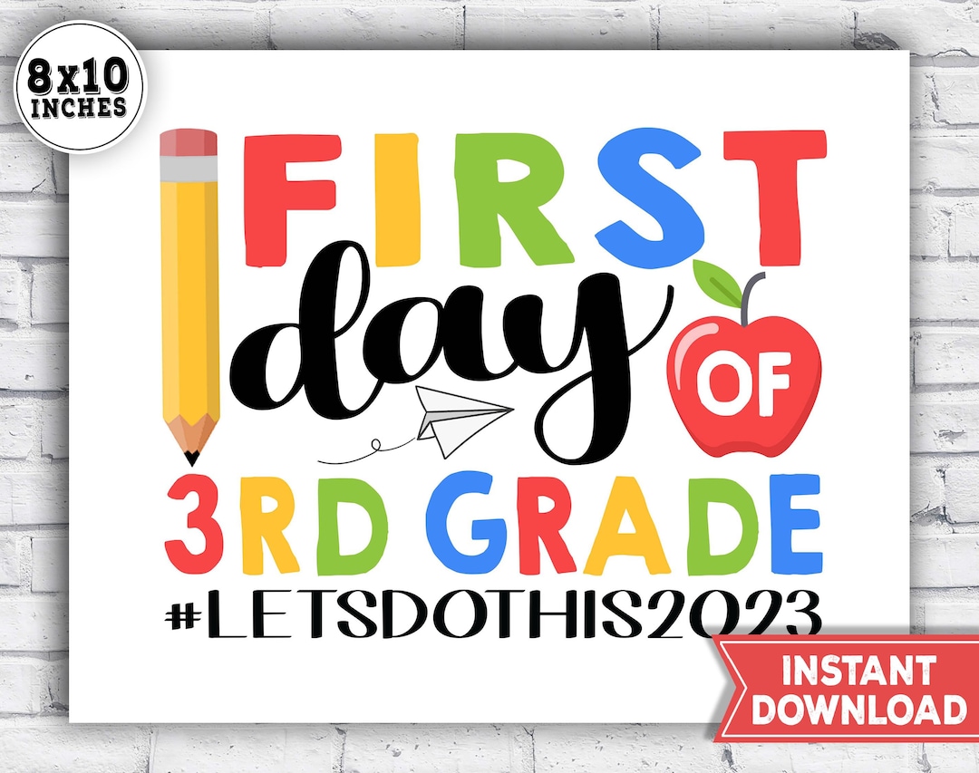 1st Day of 3rd Grade Sign 2023 First Day of 3rd Grade Printable First ...